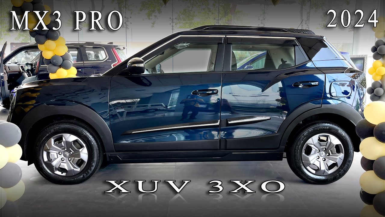 Mahindra New XUV 3XO MX3 Pro 2024 | Features | Price | Mileage ...