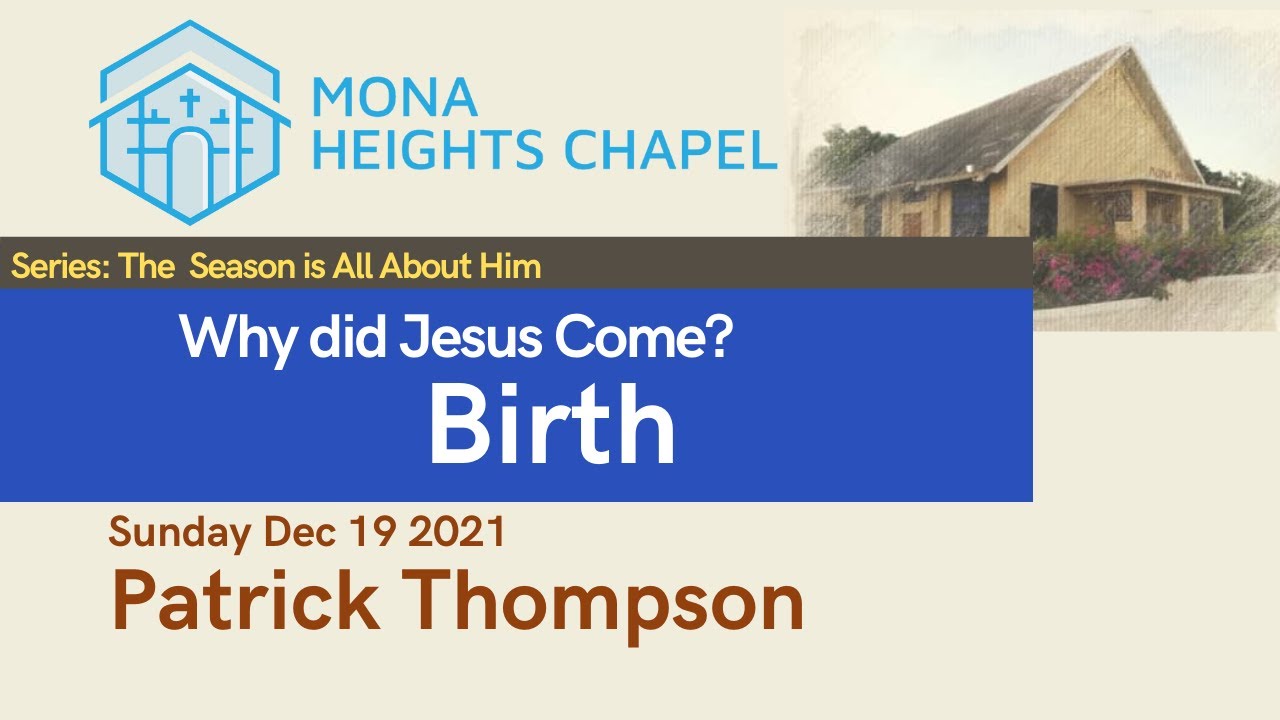 MHC Sermon - Patrick Thompson - 2021-12-19 - YouTube