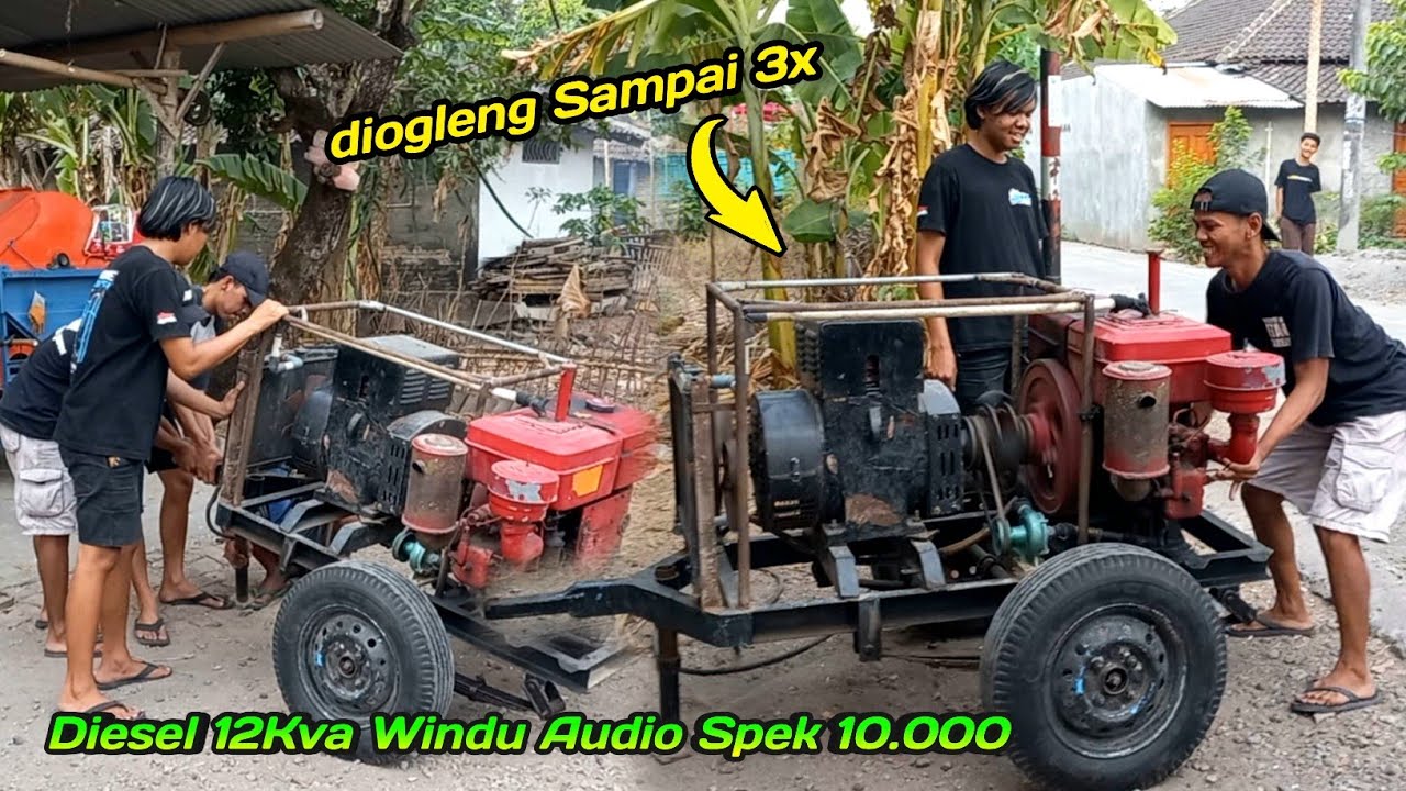Sampai diogleng 3x Diesel Dompeng 12Kva Lanjut Cek Sound Spek 10.000 ...
