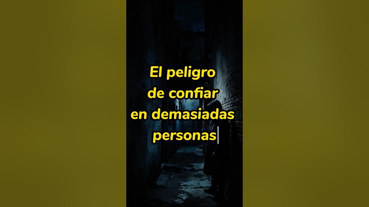 El peligro de confiar en demasiadas personas. #Shorts #YouTubeShorts # ...