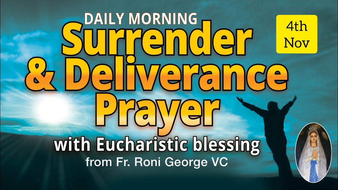 Morning Surrender & Deliverance Prayer GENERATIONAL BLESSINGS ...