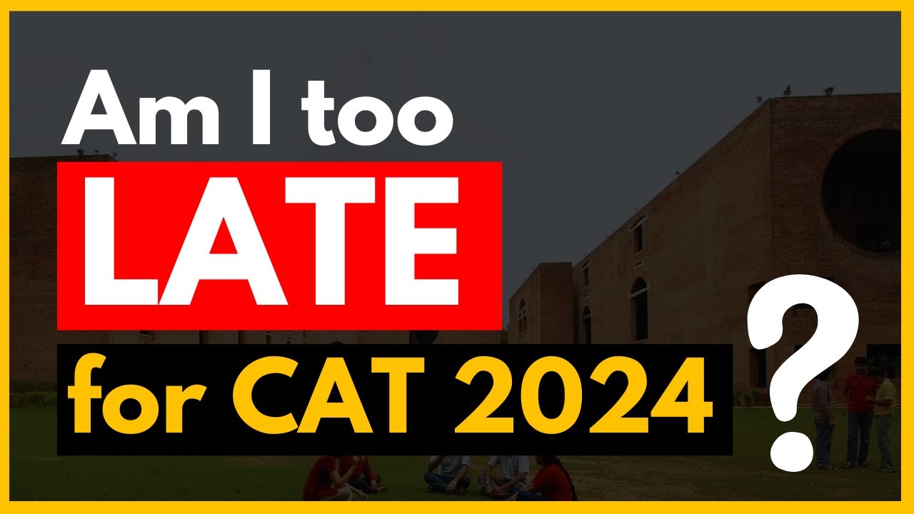 Am I too late for CAT 2024 ???? | CAT 2024 Strategy | MBA Pathshala | # ...