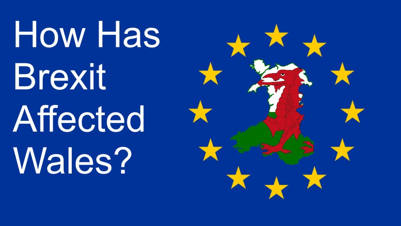 How Has Brexit Affected Wales? - YouTube