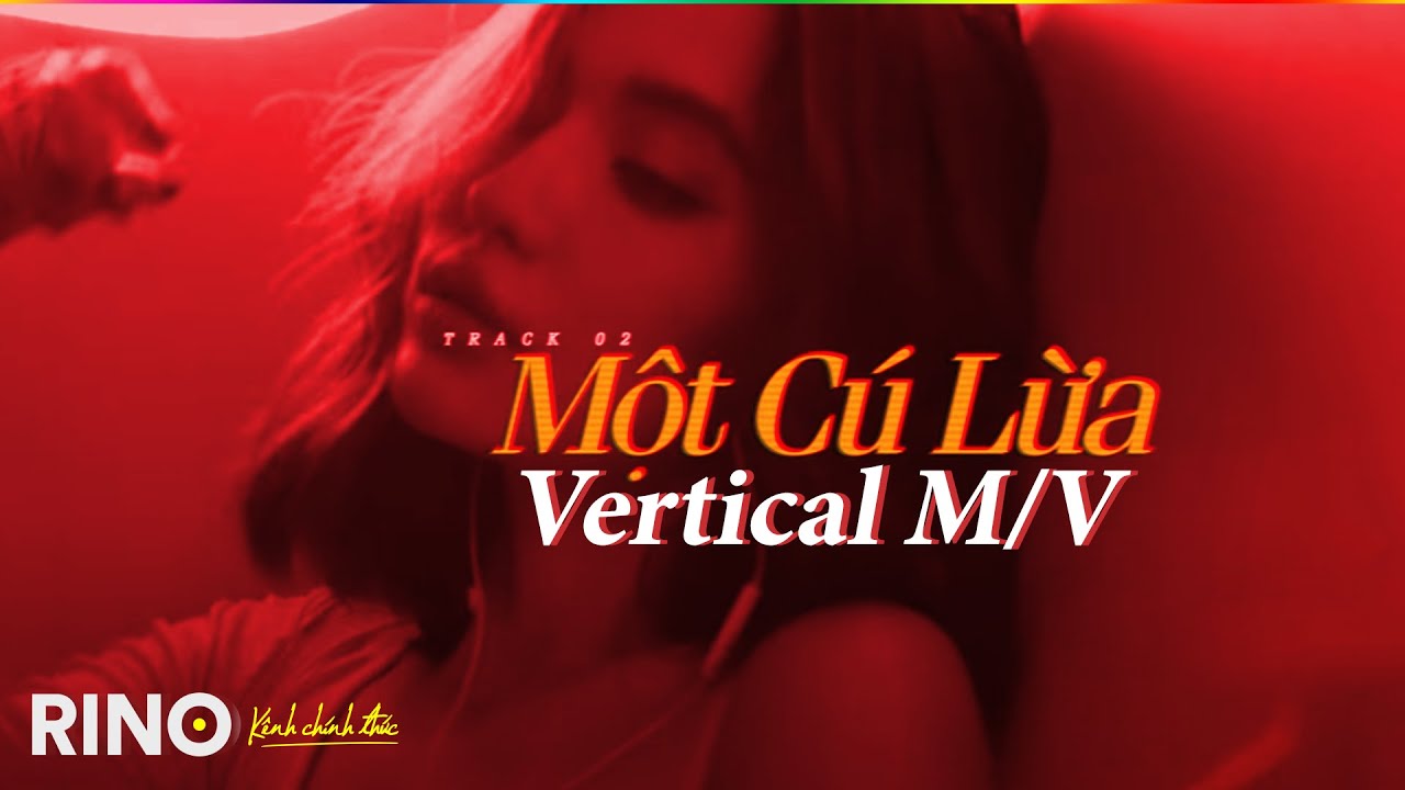Bích Phương – MỘT CÚ LỪA (Đu Đưa Version)【OFFICIAL VERTICAL M/V for TIKTOK】 ᴴᴰ - YouTube