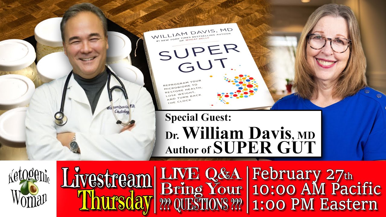 Livestream Thursday with Super Gut author Dr. William Davis, MD - YouTube