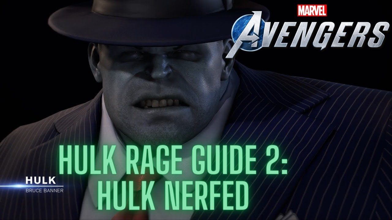 Marvel's Avengers Hulk Rage Guide 2: Hulk Nerfed - YouTube