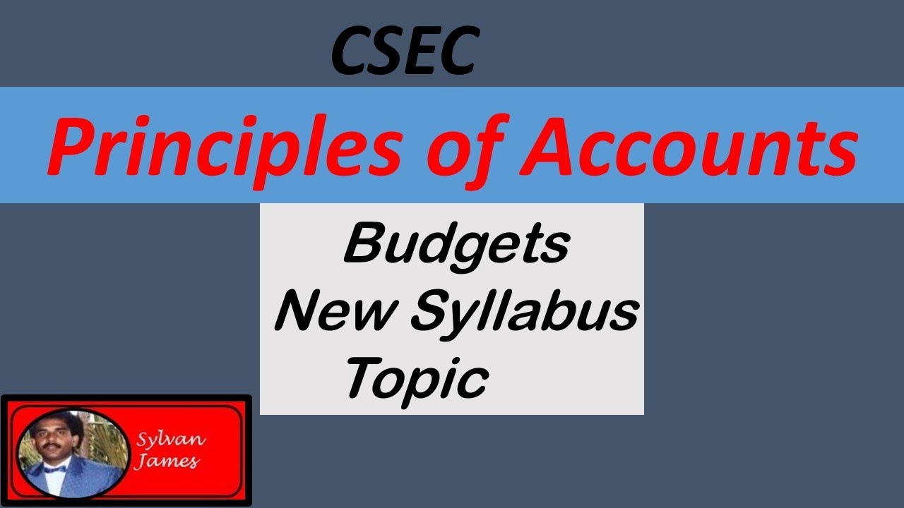 CSEC Principles Of Accounts Budgets - YouTube