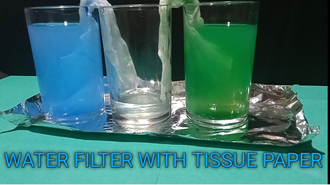 water filter by use of tissue paper | water filtering water masic ...