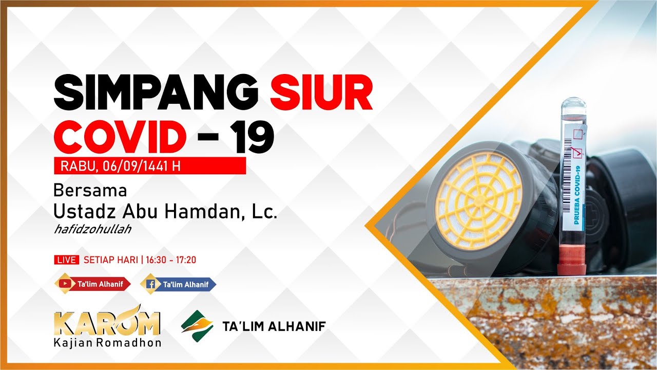 SIMPANG SIUR COVID 19 - USTADZ ABU HAMDAN, LC. - YouTube