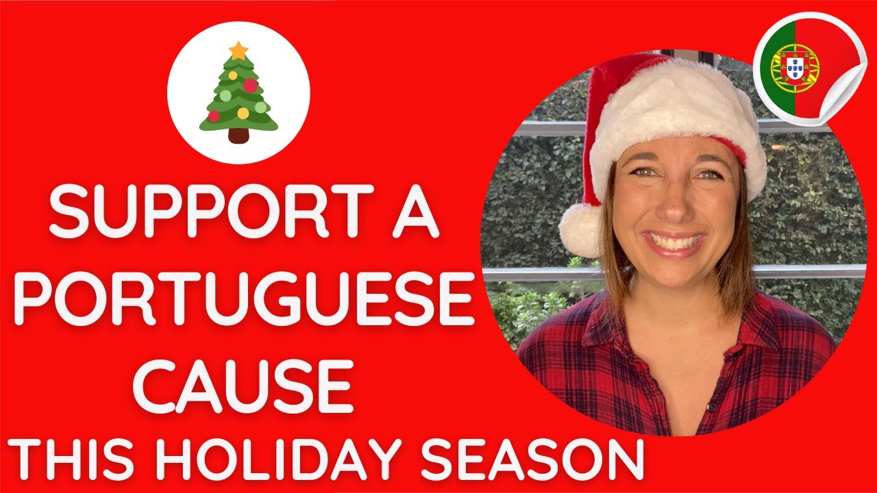 Learn Christmas Vocabulary and How to Be Generous the Portuguese Way ...