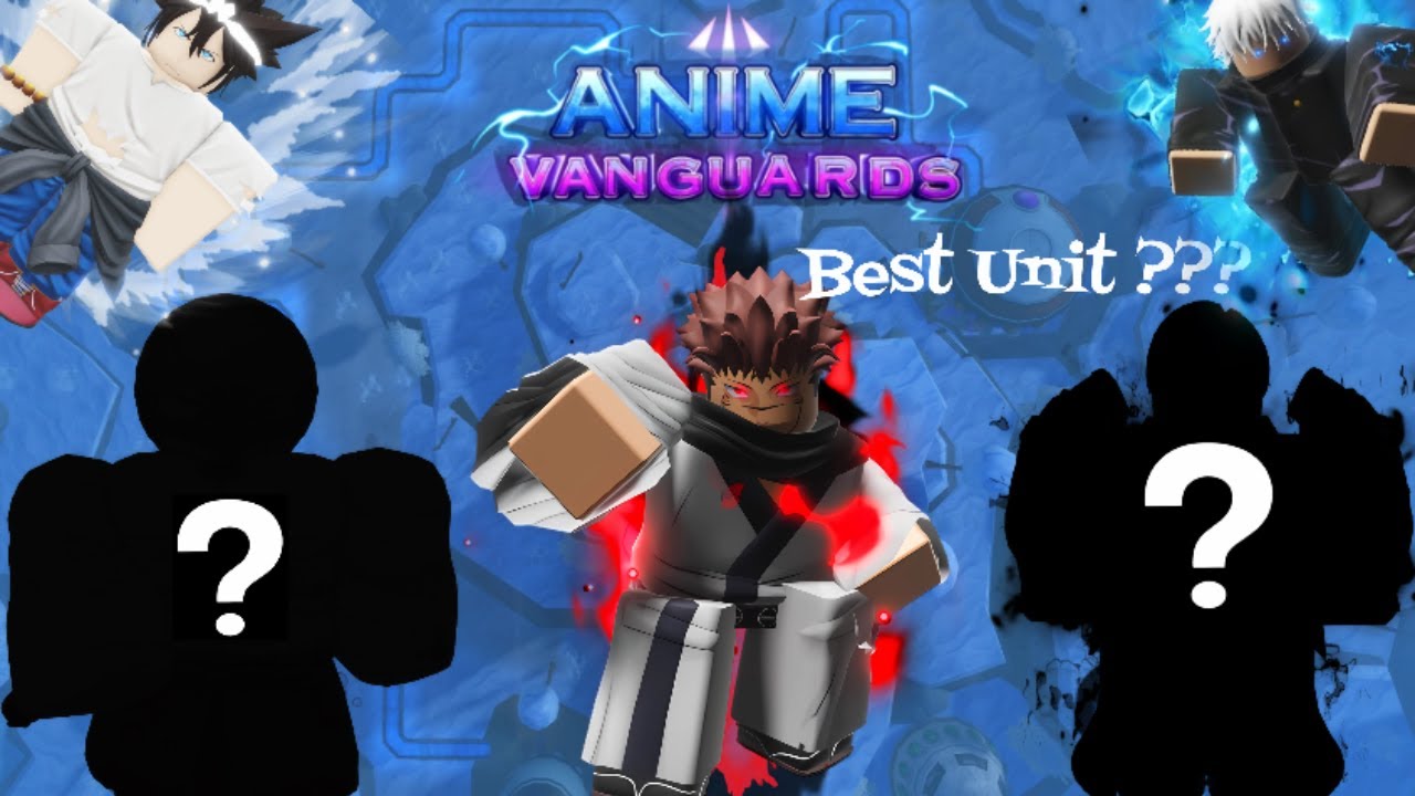 YOU NEED THESE...Best DPS UNITS IN UPD Anime VANGUARDS - YouTube