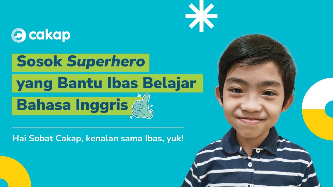 Serunya Pengalaman Belajar Ibas di Cakap | Cakap English Kids ...