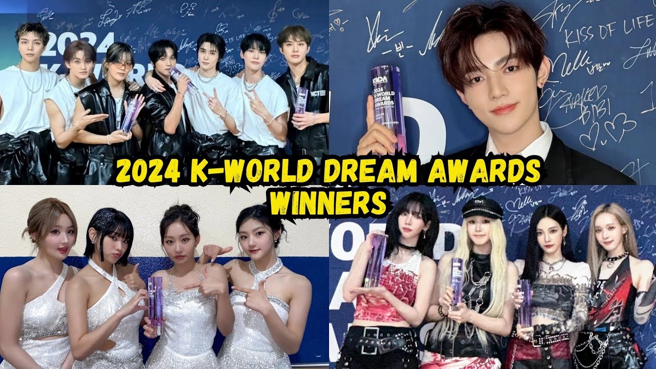 2024 K-World Dream Awards Winners List - YouTube