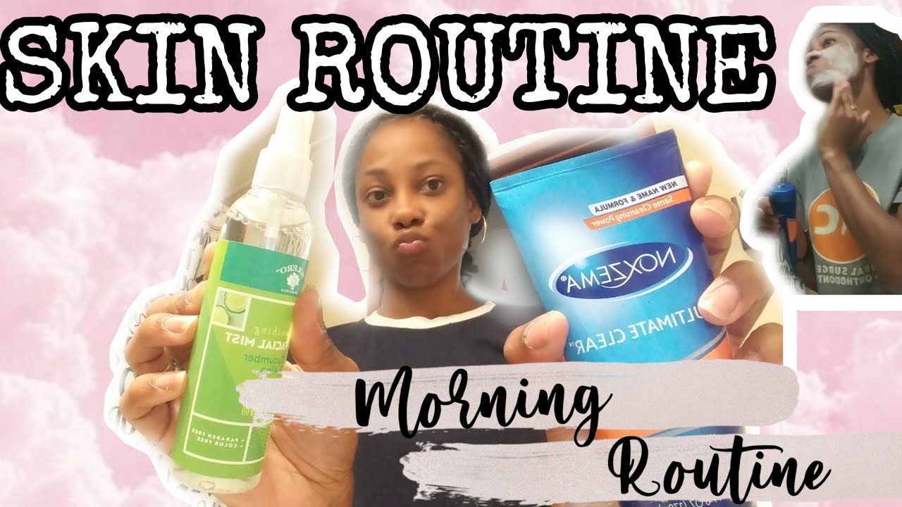 MY MORNING SKIN CARE ROUTINE 🌞 - YouTube