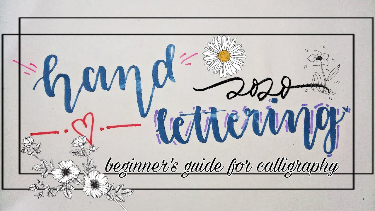 HOW TO: Calligraphy + Hand Lettering for Beginners! A beginner's guide ...