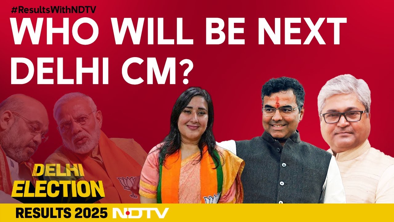New Delhi CM Name | Delhi Election Results 2025 LIVE | Delhi Assembly ...