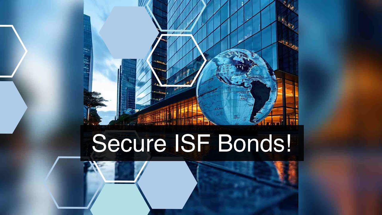 Unlocking ISF Bonds: Secure Your Imports! - YouTube