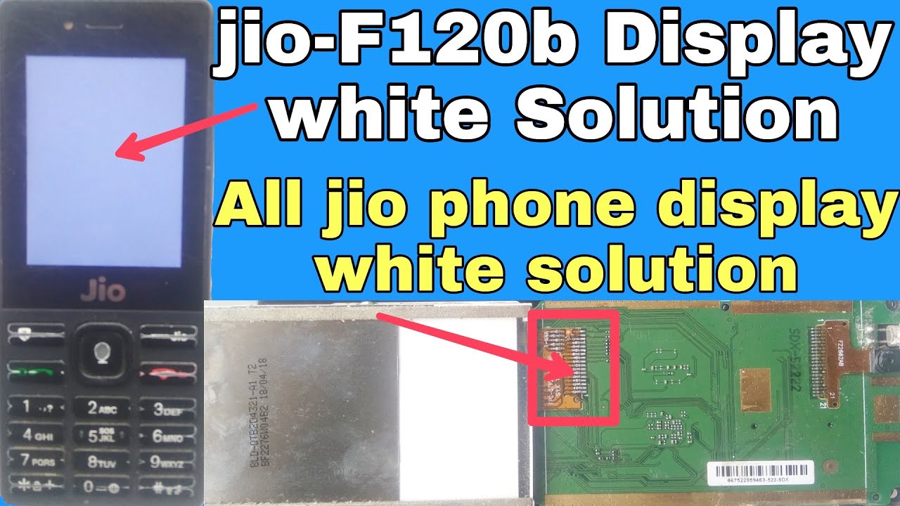 jio f120b black white display solution,jio f220 white display solution ...