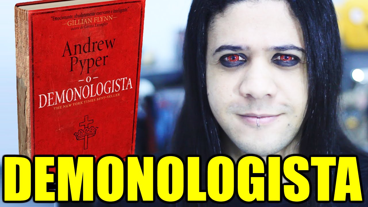 O DEMONOLOGISTA - RESENHA do livro da @darksidebooks | FREAK TV - YouTube
