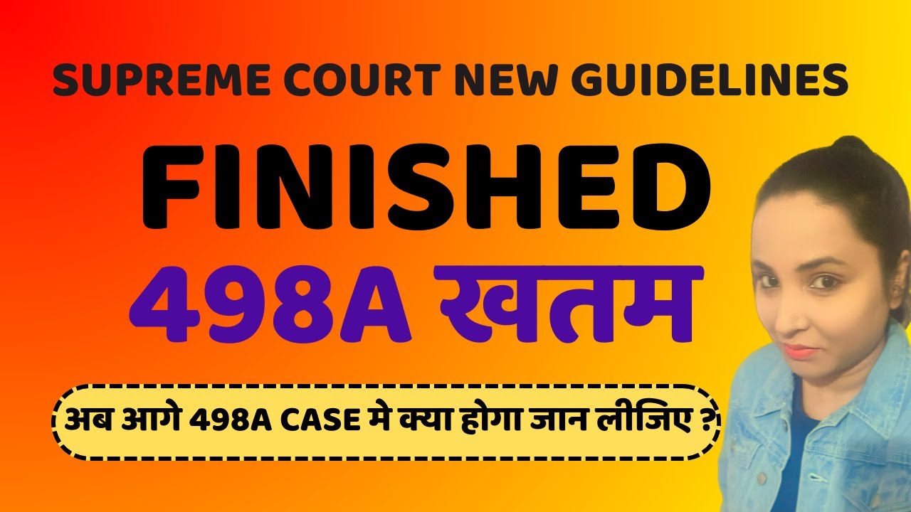 498A finished I supreme court judgement on 498A I supreme court new ...