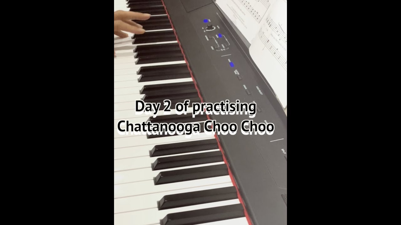 Day 2 of practising Chattanooga Choo Choo - YouTube