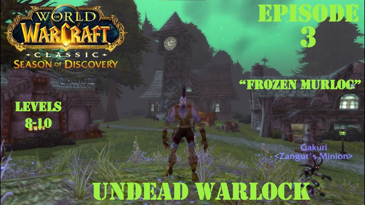 Let's Play WoW: Classic Season of Discovery | "Frozen Murloc" | Undead ...
