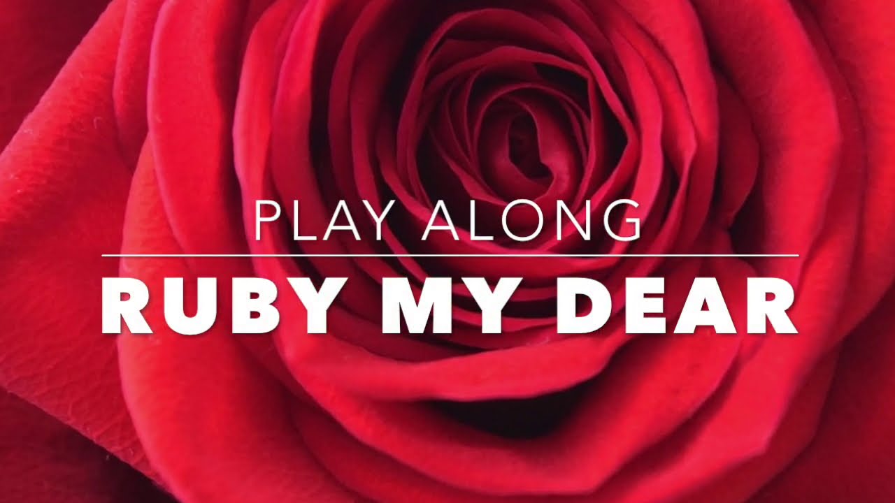 Ruby, My Dear (Monk) Backing track + score for Bb instruments - YouTube