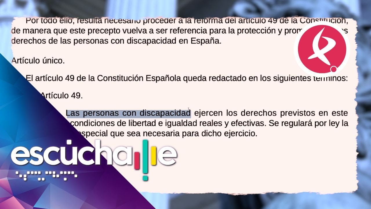 ¿Qué cambios producirá la reforma del artículo 49 de la Constitución ...