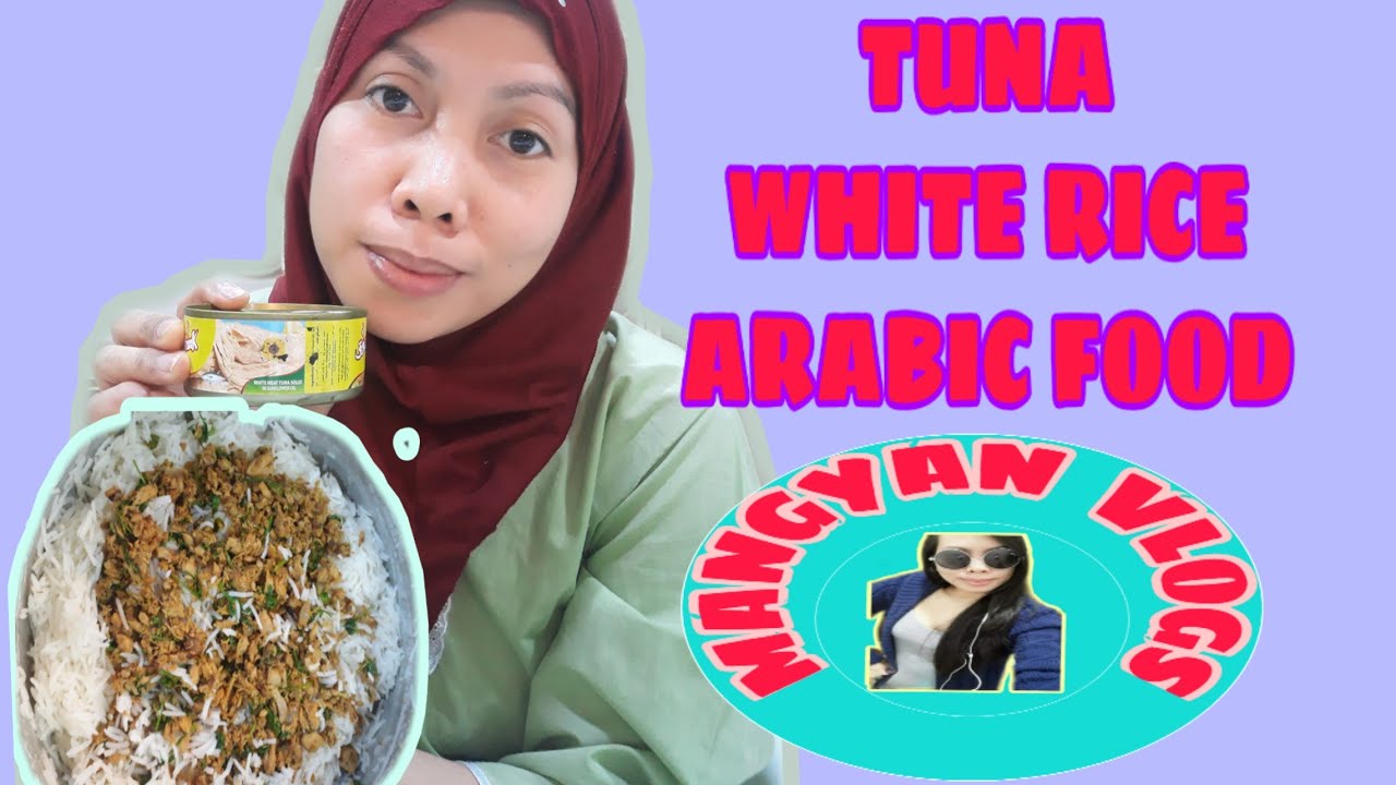 How to cook tuna in Saudi (Arabic food)Mangyan Vlogs - YouTube