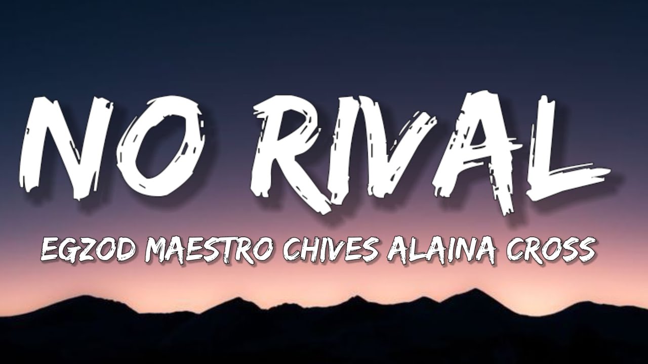 Egzod, Maestro Chives & Alaina Cross - No Rival | Trap [Lyrics] Sharp Tone - YouTube