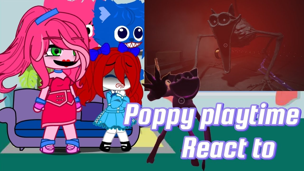 poppy playtime React to Catnap part 1//poppy playtime chapter 3 ...