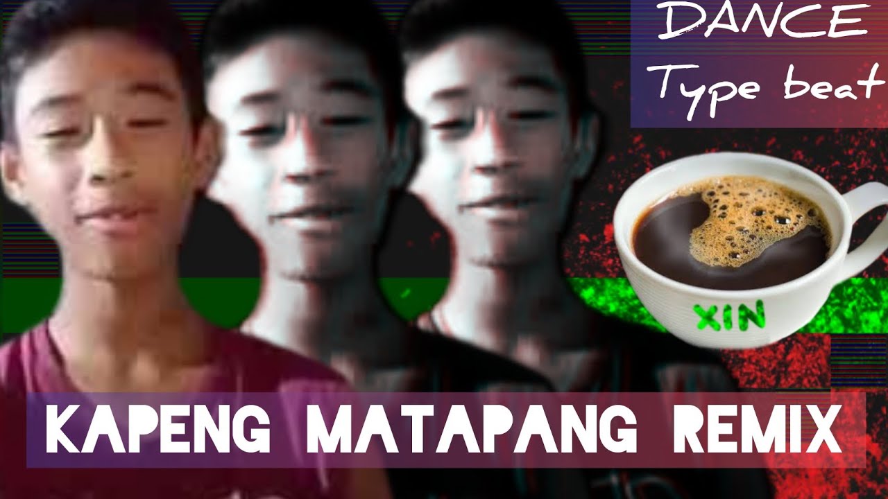 Kapeng Matapang Remix | Dance type beat prod. Xin Alexei - YouTube