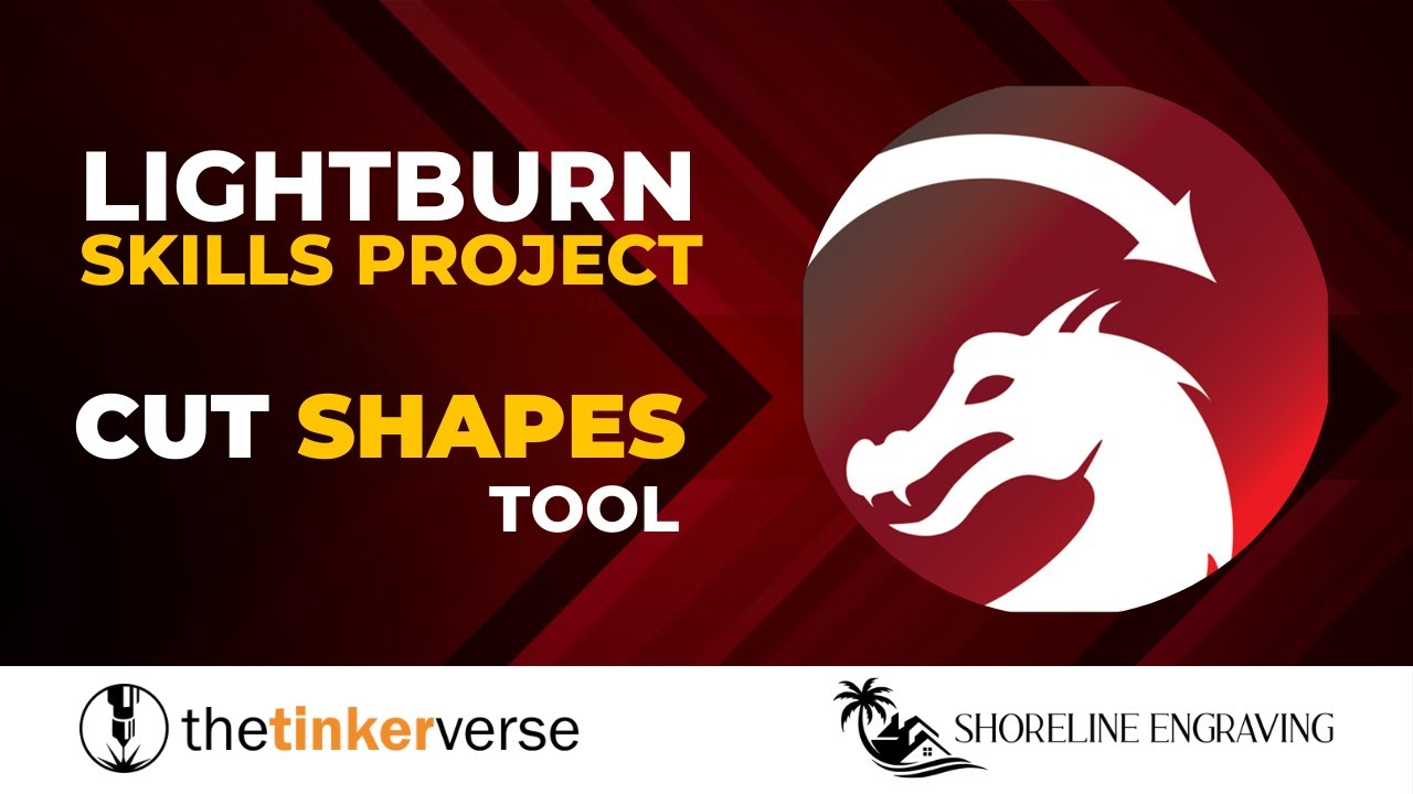 LightBurn Skill Builder - Using the Cut Shapes tool to compose your ...