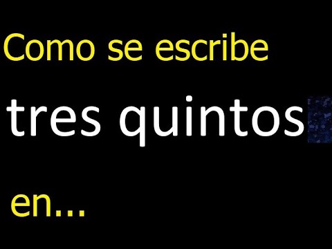 Como se escribe tres quintos en fraccion , palabras en fracciones - YouTube