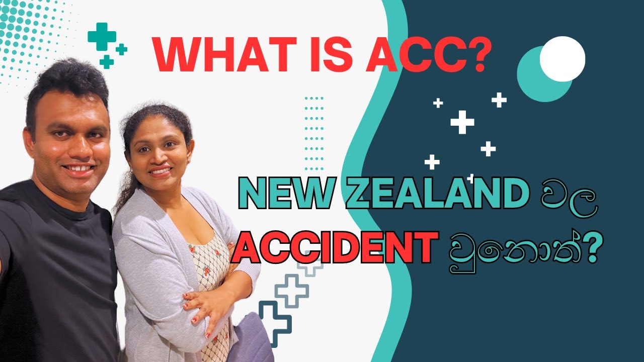 New Zealand වල Accident වුනොත්? | ACC New Zealand | සිංහල vlog ...