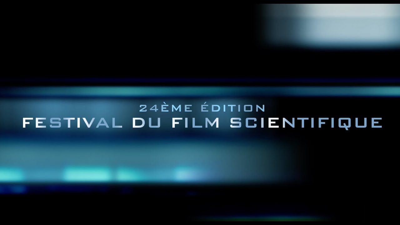 Bande annonce Festival du Film Scientifique 2024 - YouTube