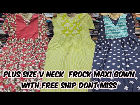 Plus Size Frock Nighty/ Maxi Gown Collection #nighty #plussize #kurti #tops #manufacturing #night