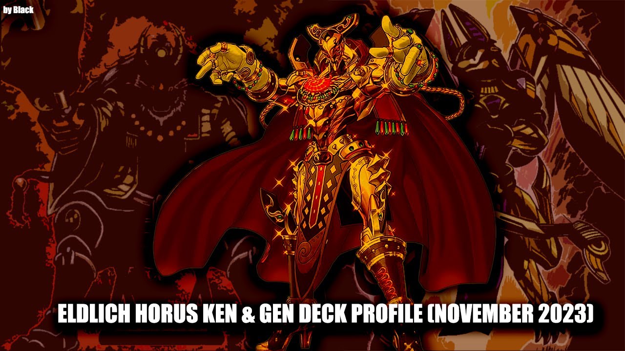Yugioh: Eldlich Horus Ken & Gen Deck Profile (November 2023) - by ...