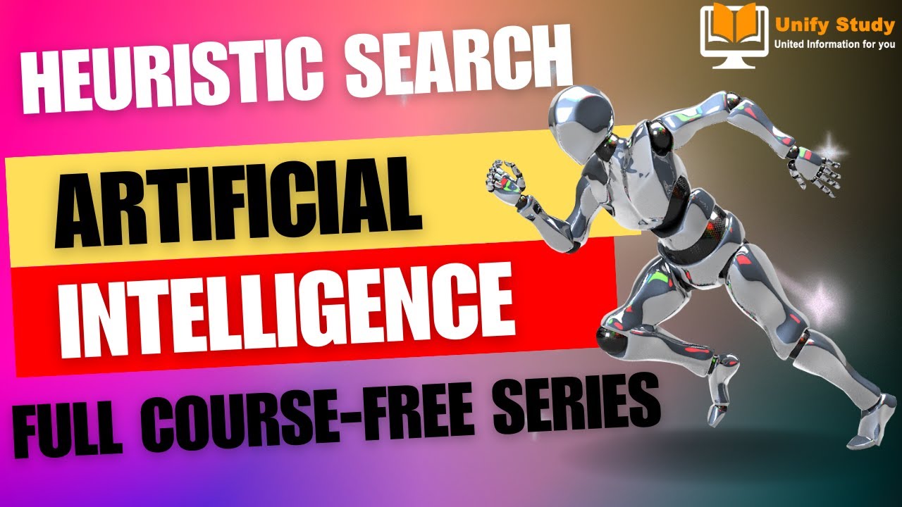 Heuristic Search in Artificial Intelligence | Artificial Intelligence Full Course - Day 8 -NET ...
