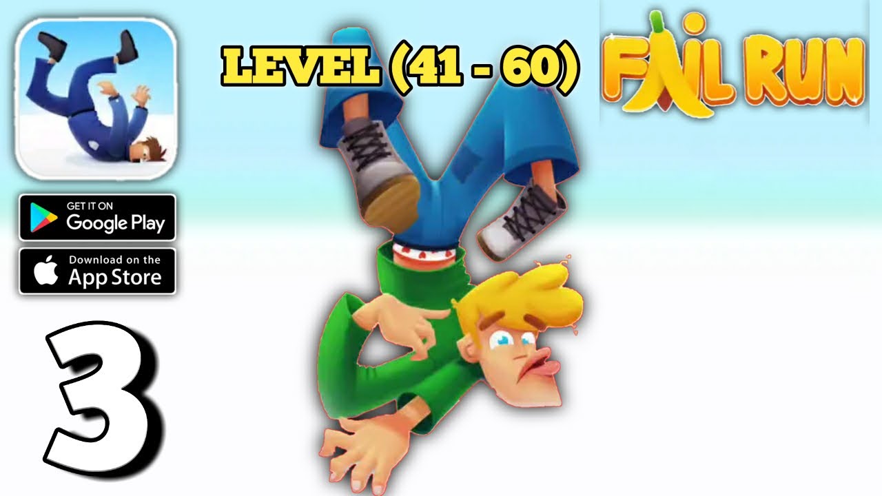 Fail Run (Level 41 - 60) Gameplay (Android,IOS) Part 3 - YouTube