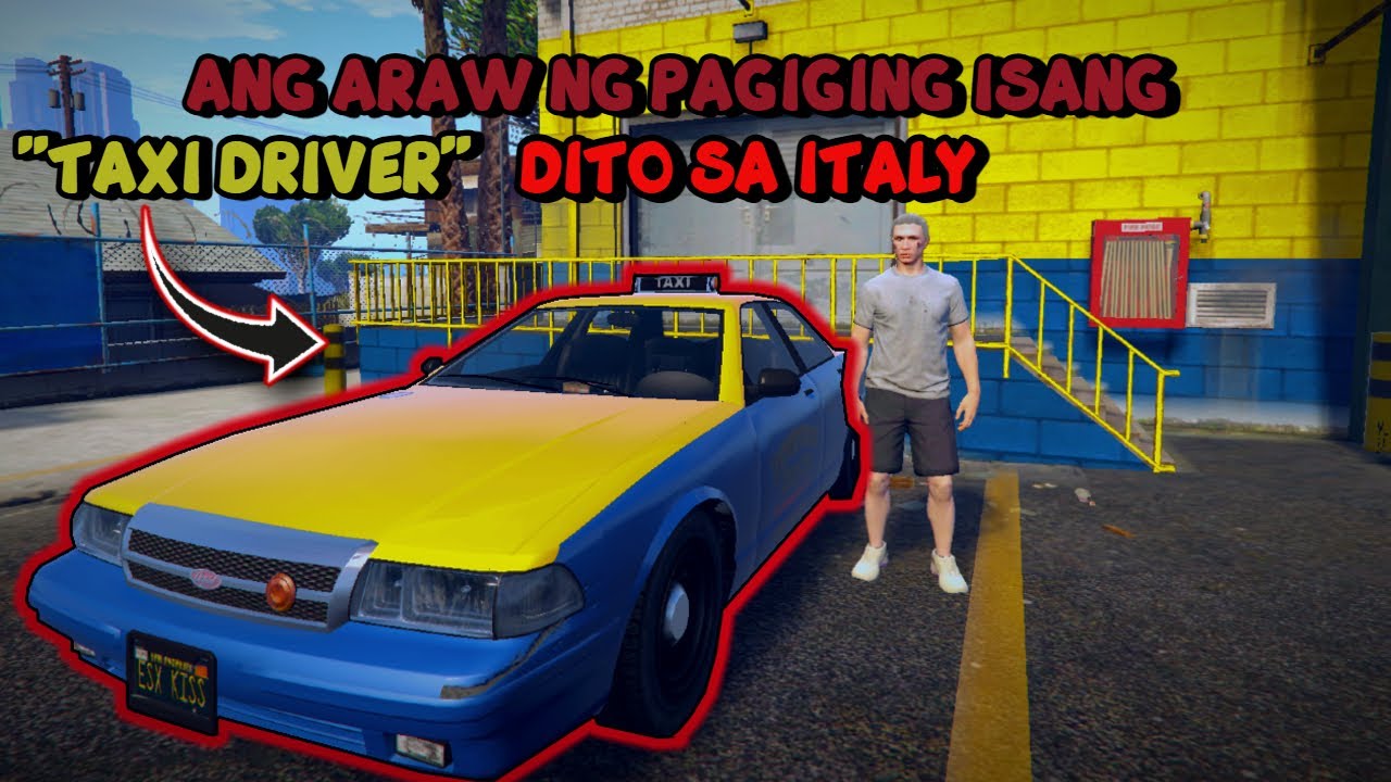 ANG ARAW NG PAGIGING ISANG "TAXI DRIVER" DITO SA ITALY | GTA V ...