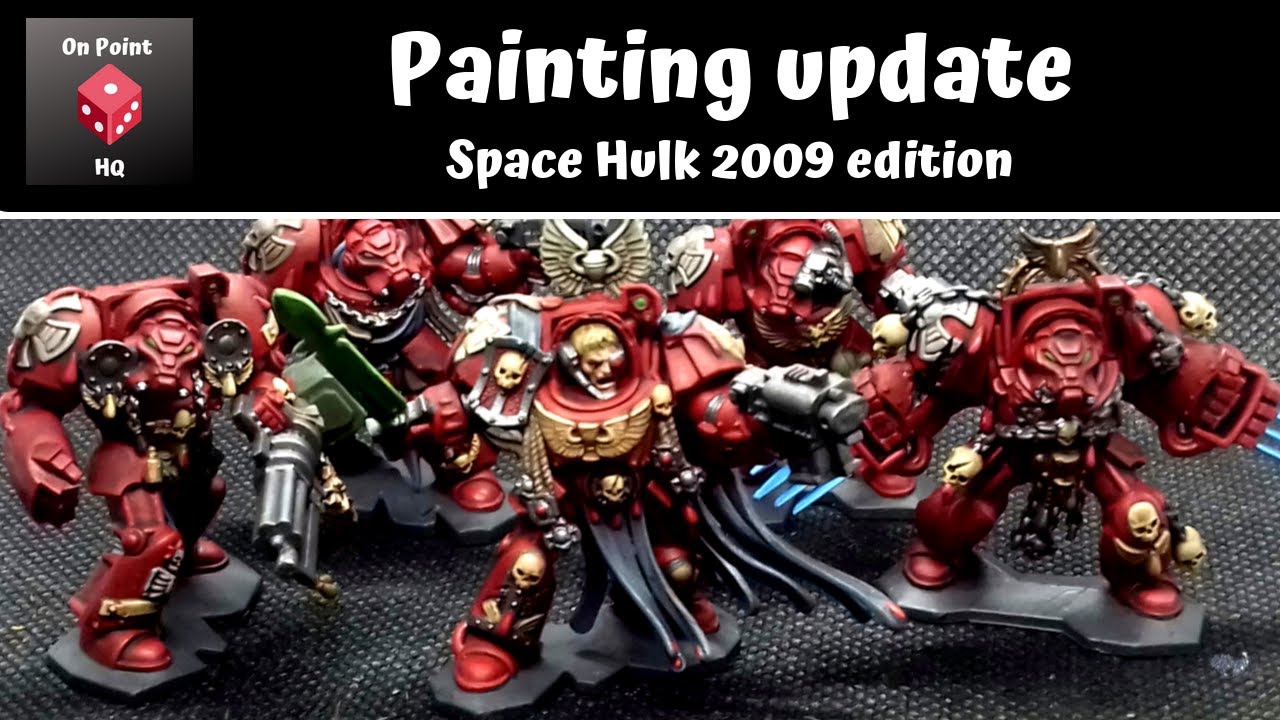 Painting update - Space Hulk 2009 edition - YouTube
