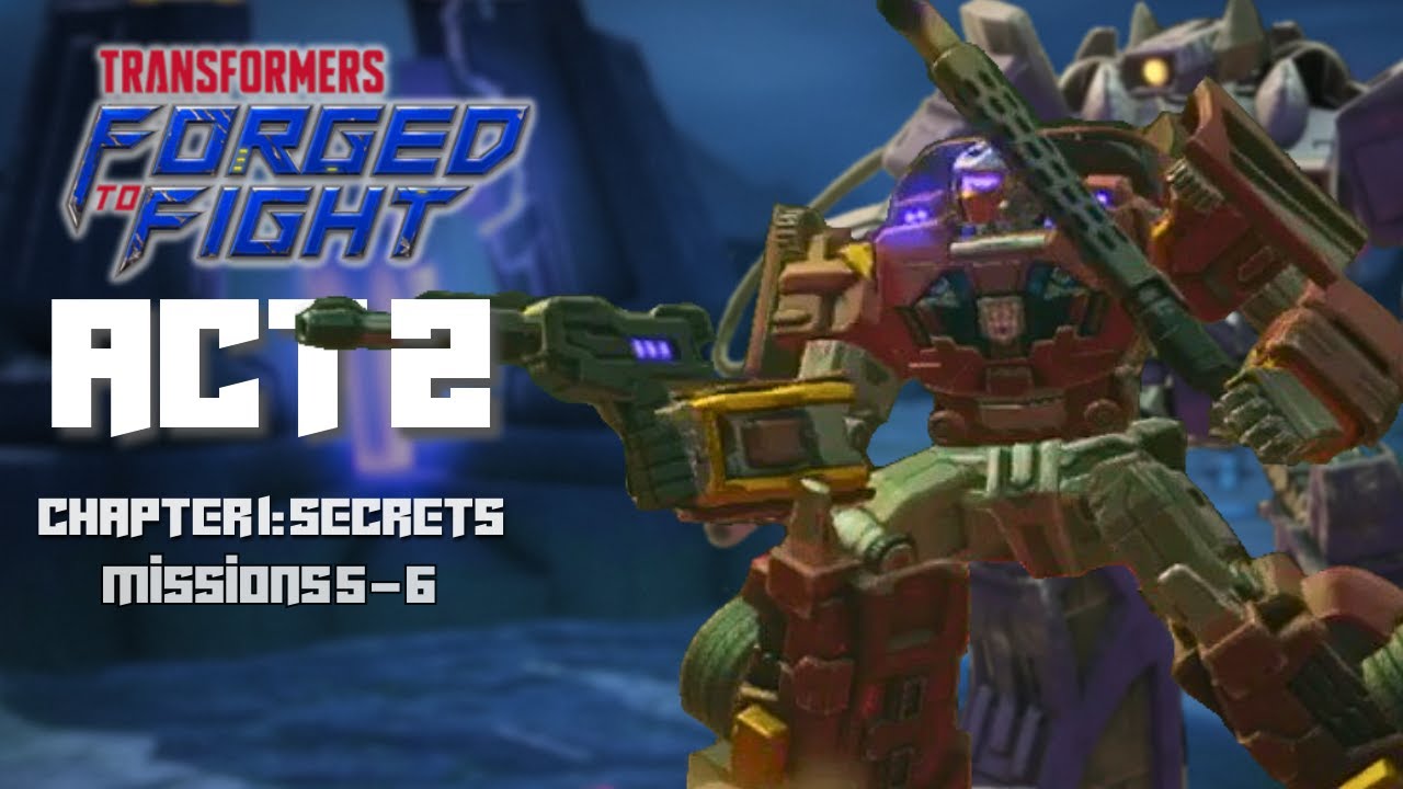 Act 2 Chapter 1: Secrets (part 3) | MISSIONS 5 - 6 | Transformers ...