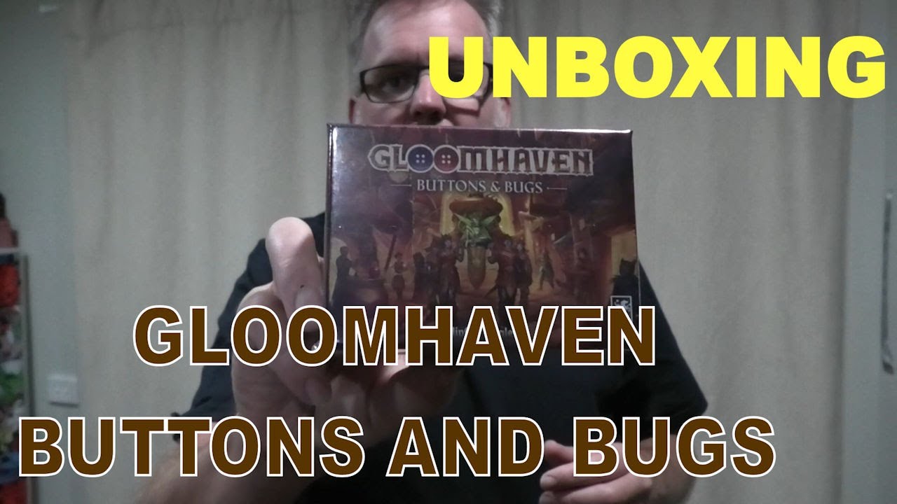 Gloomhaven Buttons and Bugs unboxing - YouTube