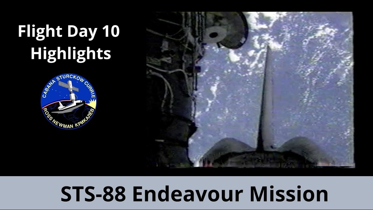 Space Shuttle Mission STS-88 Flight Day 10 Highlights - YouTube