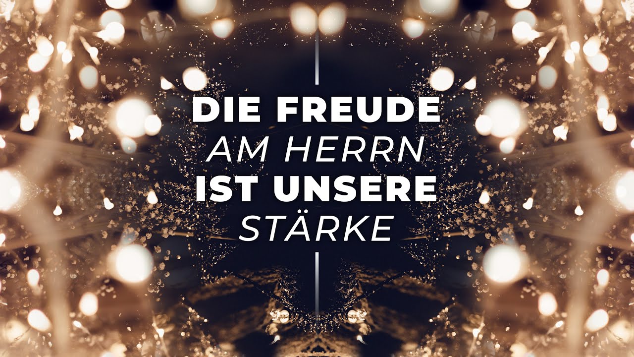 Die Freude am Herrn ist unsere Stärke | Klaus Haubolt | Evangelische ...