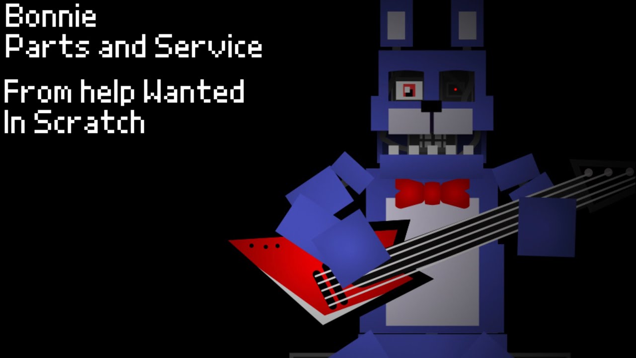 Bonnie Parts and Service. (Scratch) - YouTube