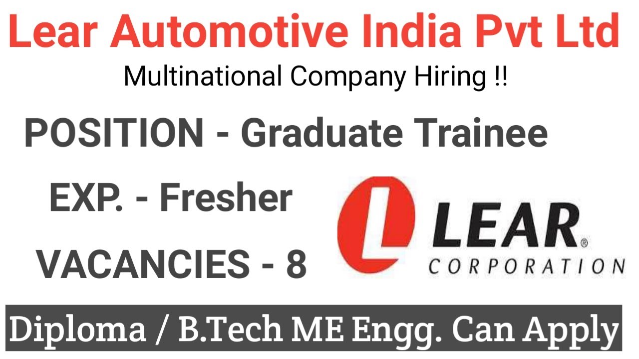 Graduate Trainee Vacancies I Lear Automotive India Pvt Ltd I Fresher ...