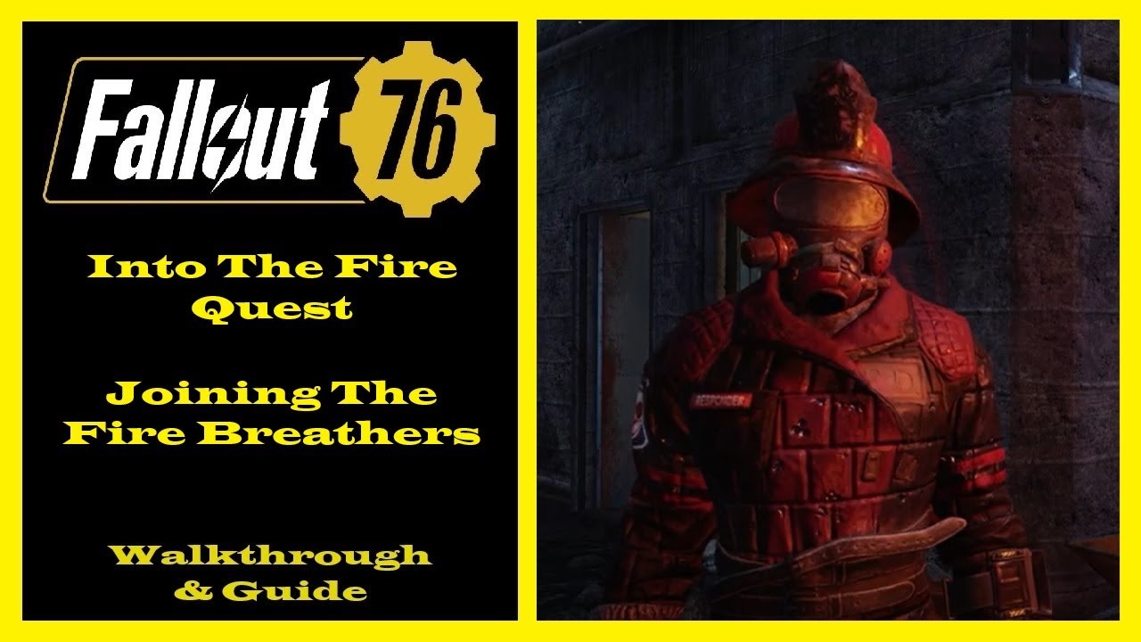 Fallout 76 - Into The Fire Quest - Joining The Fire Breathers - Ep17 ...