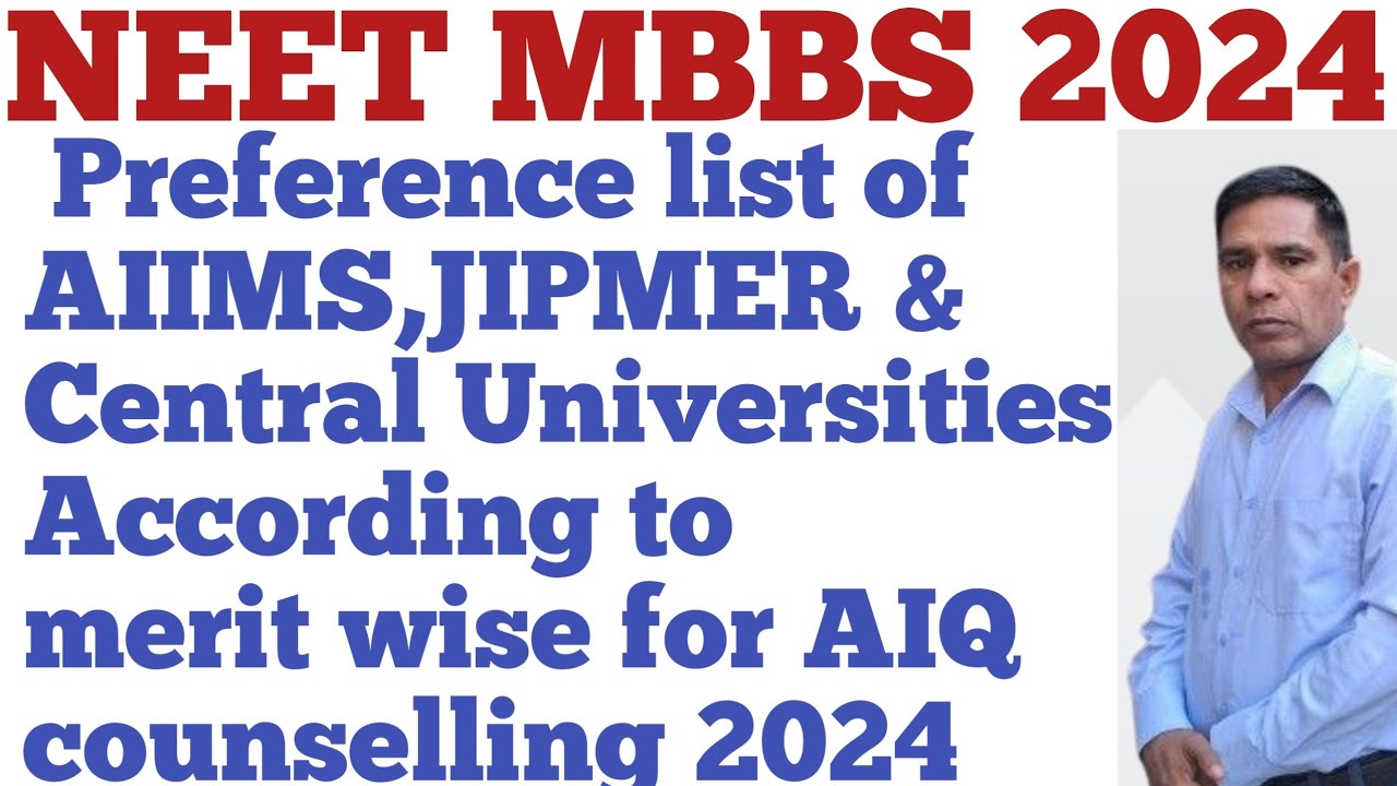 Preference list of AIIMS, JIPMER & Central Universities According to ...